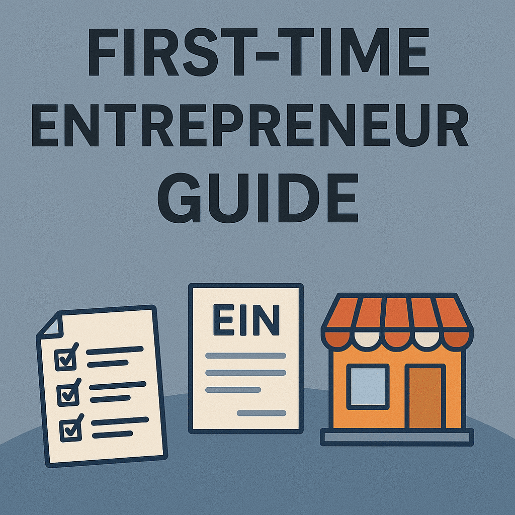 First-Time Entrepreneur Guide: EIN, Licenses, and Business Setup | EIN ...